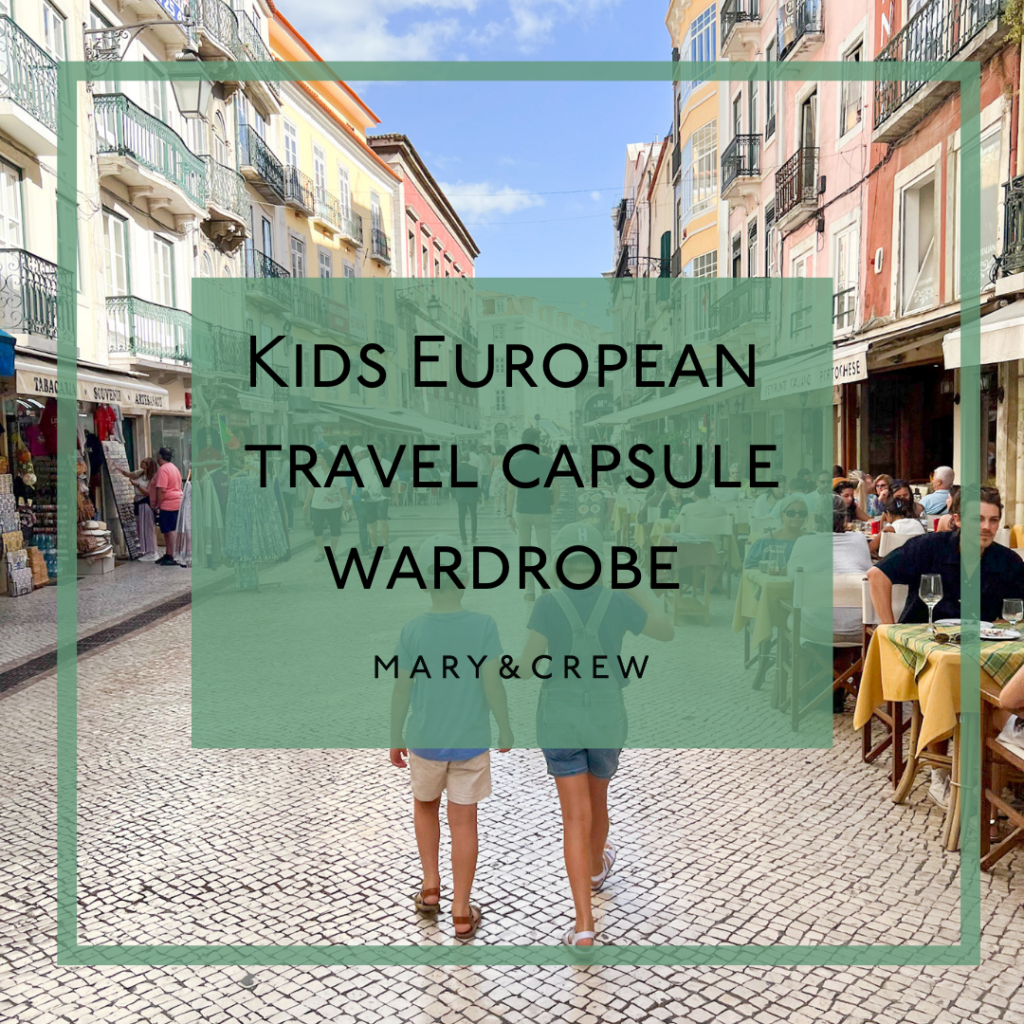 European Travel Summer Capsule Wardrobe - Mary&Crew