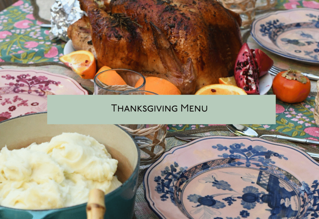 Our Thanksgiving Menu: What We Cook Every Year - Mary&Crew